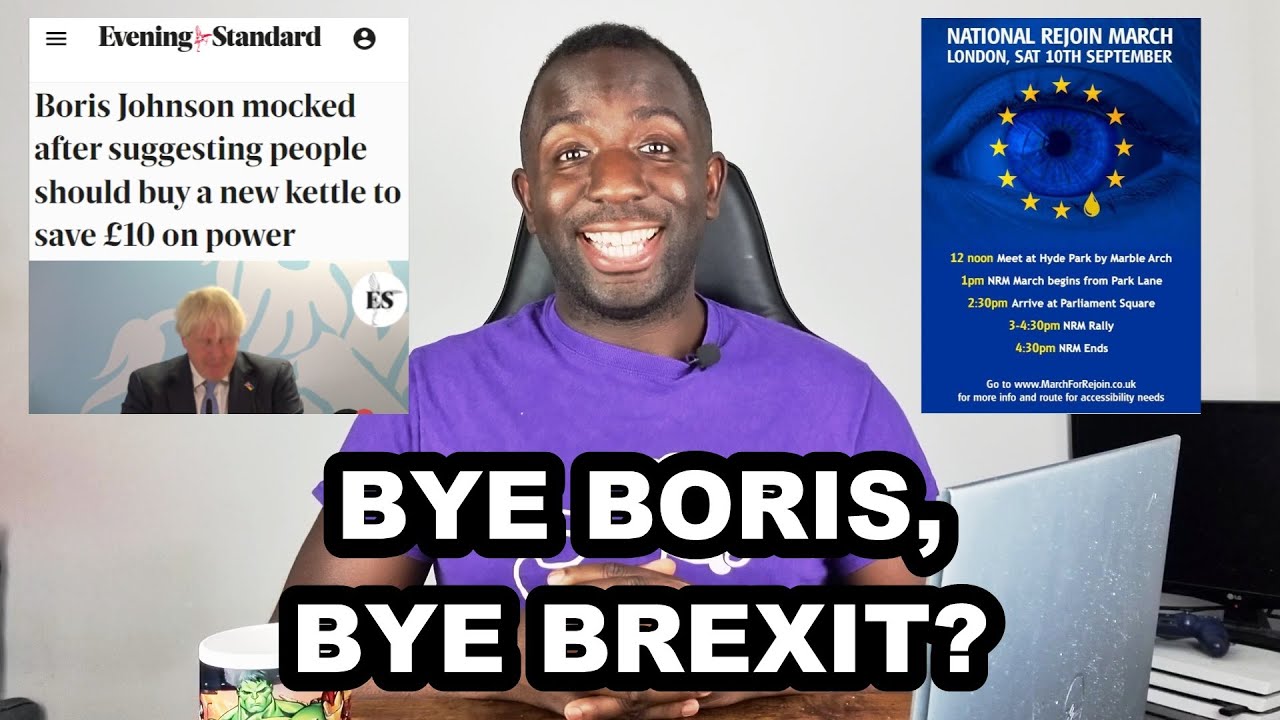 Bye Bye Boris Bye Bye Brexit? - YouTube