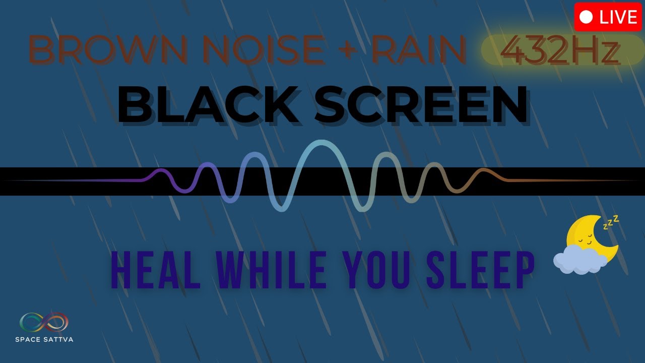 LIVE: 432Hz Brown Noise + Rain for Deep LOVE Vibes 💤🌧️ | Black Screen • No Ads • Ozone-Mastered ...