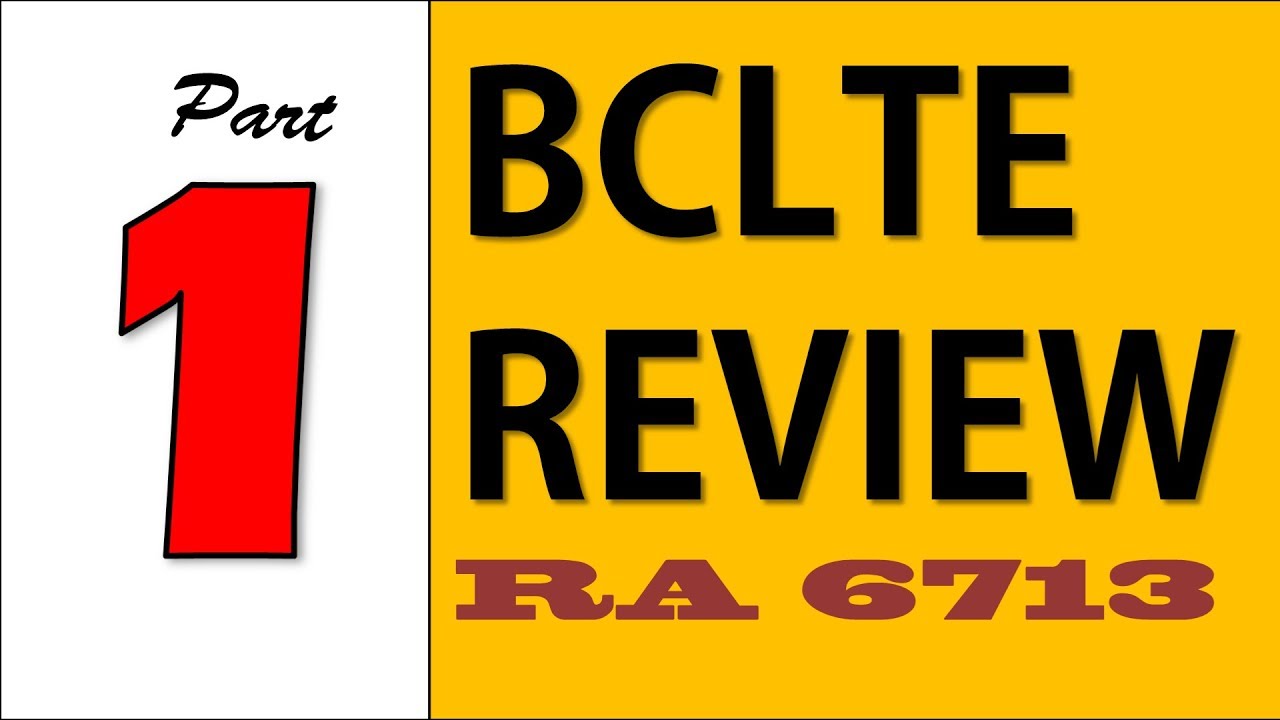 BCLTE REVIEW MATERIALS 1: RA 6713 (1 OF 3) - YouTube