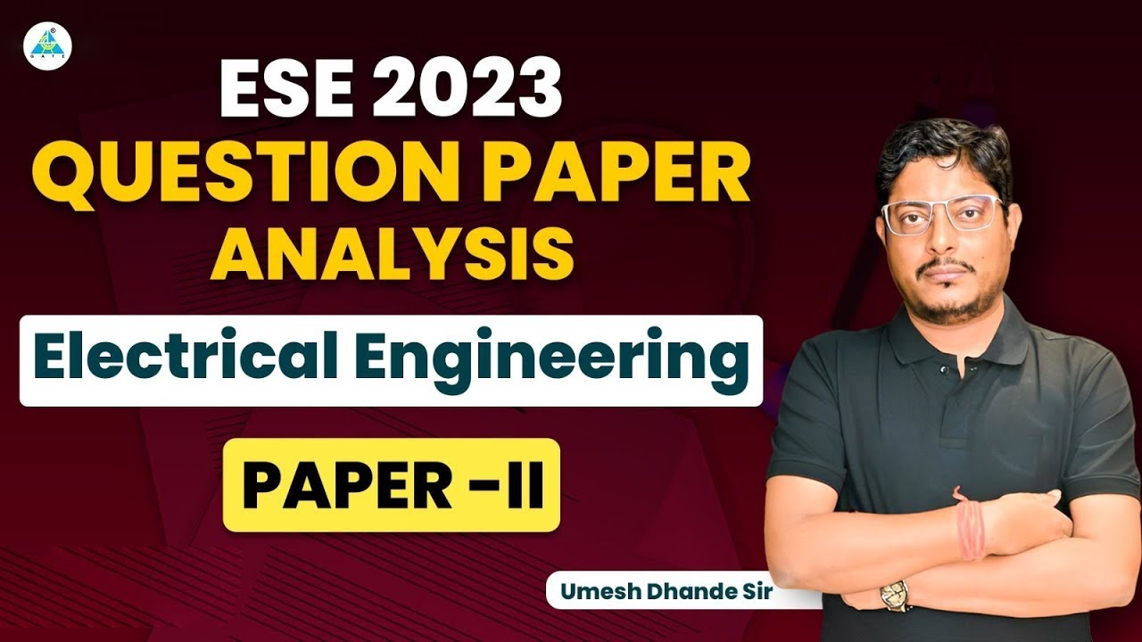 ESE 2023 || Question Paper Analysis Paper - 2 || Electrical Engineering ...