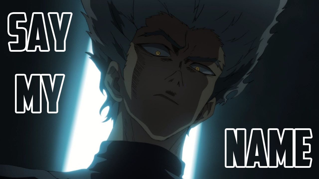 SAY MY NAME garou edit - YouTube