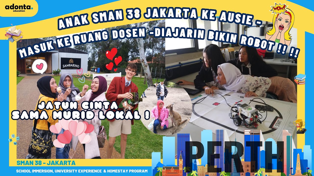 SMAN 38 JAKARTA | SCHOOL IMMERSION & UNIVERSITY EXPERIENCE PROGRAM TO ...