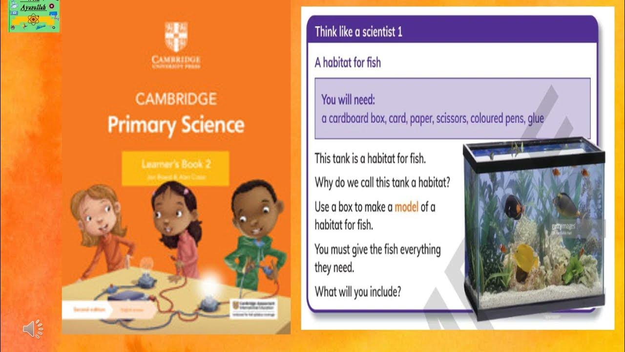 Cambridge primary grade2 science Unit 1 | Think like a scientist| - YouTube