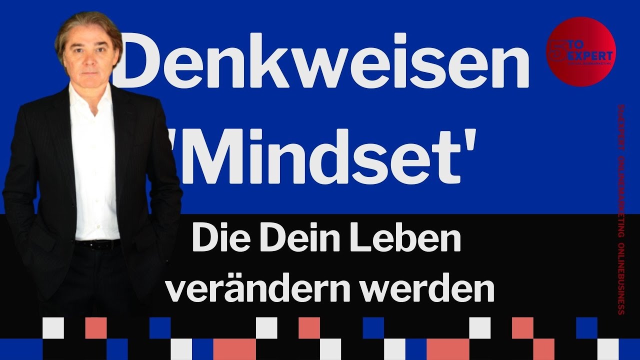 Denkweisen 'MINDSET' die Dein Leben verändern werden | Coaching ...