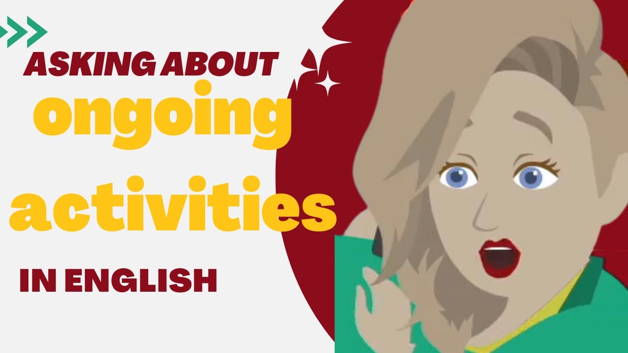 English CONVERSATION| ASKING about ongoing activities in English - YouTube