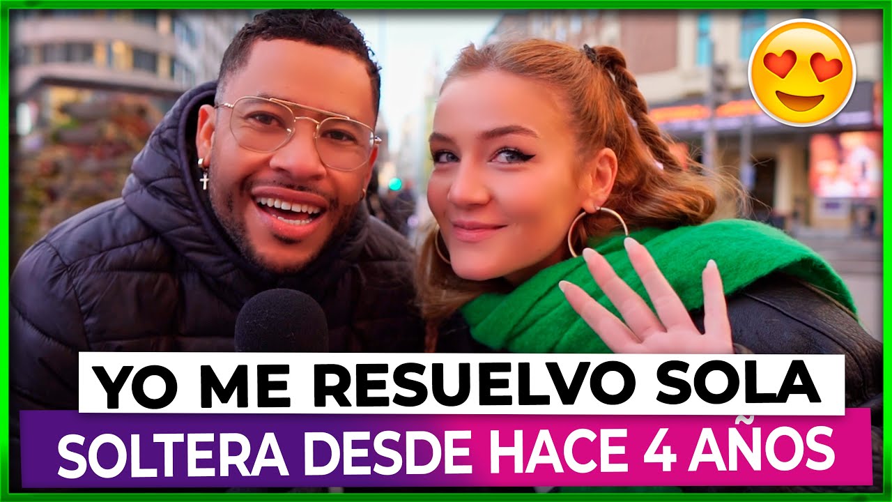 LLEVA CUATRO AÑOS SOLTERA BUSCANDO EL AMOR DE SU VIDA - YouTube