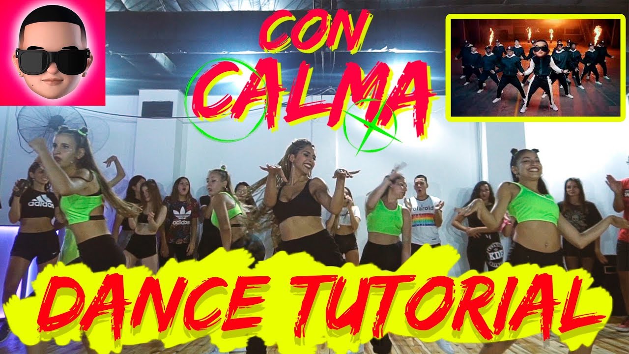 CON CALMA - Daddy Yankee & Snow | DANCE TUTORIAL | Choreography ...