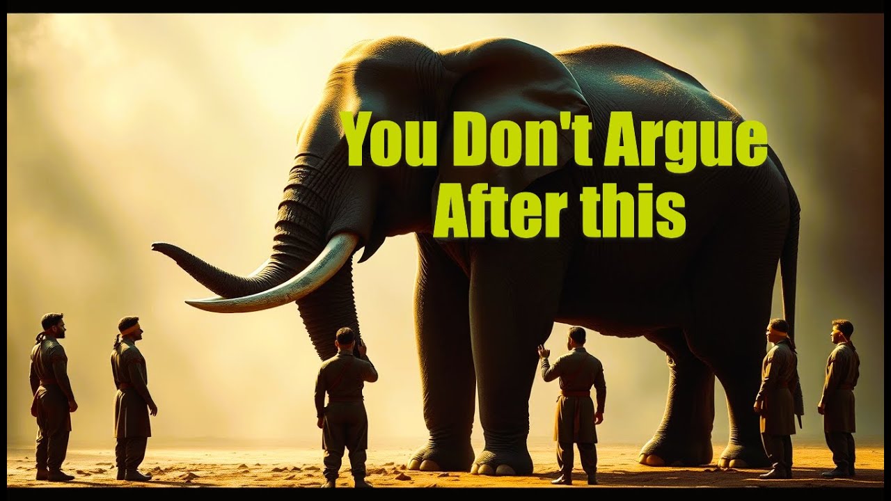 The damage of arguing || The Blind Men and the Elephant – A Story About ...