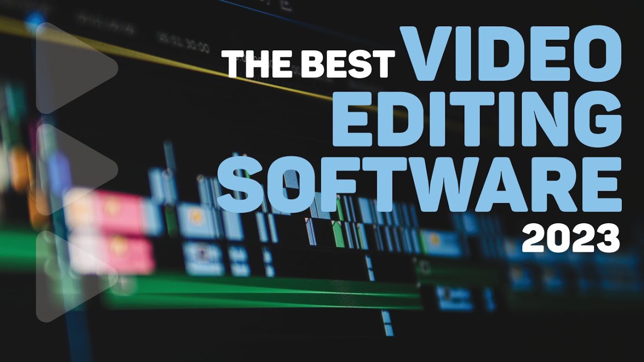 The 3 best video editing software for every video editor - YouTube