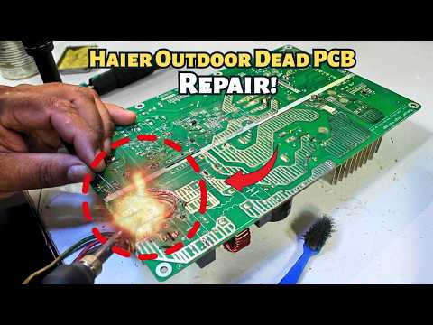 Dead Haier PCB  Repair After Big Blast
