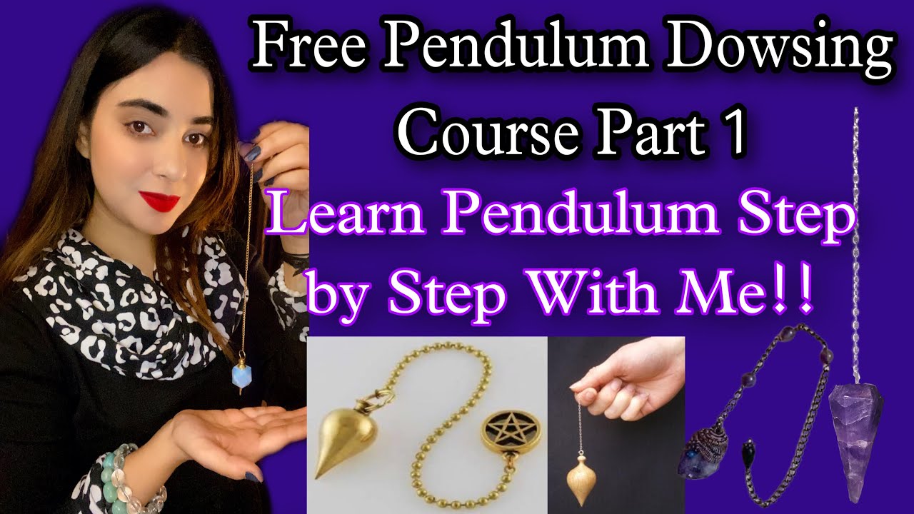 FREE PENDULUM DOWSING COURSE PART 1-HOW TO USE-CHARGE-TALK TO THE UNIVERSE/GUIDES/ANGELS ...