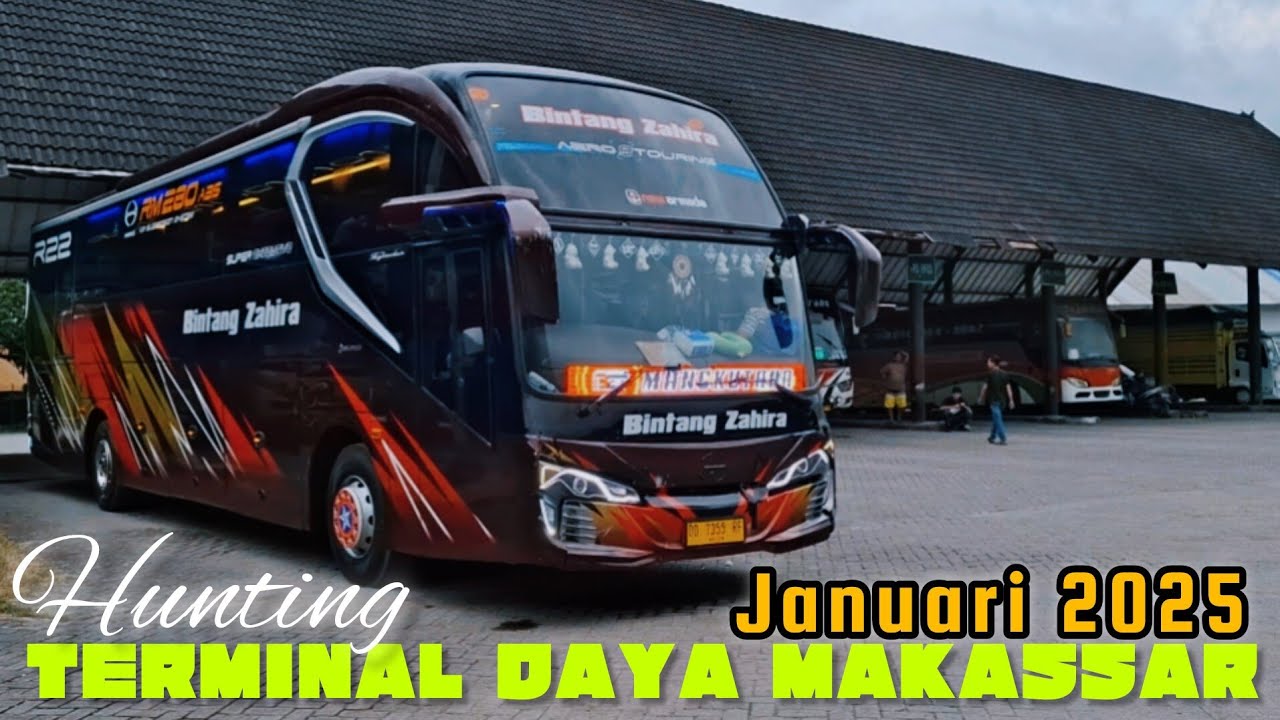 Part [2] HUNTING JANUARI 2025‼️INTIP ISI TERMINAL BUS DAYA MAKASSAR ...