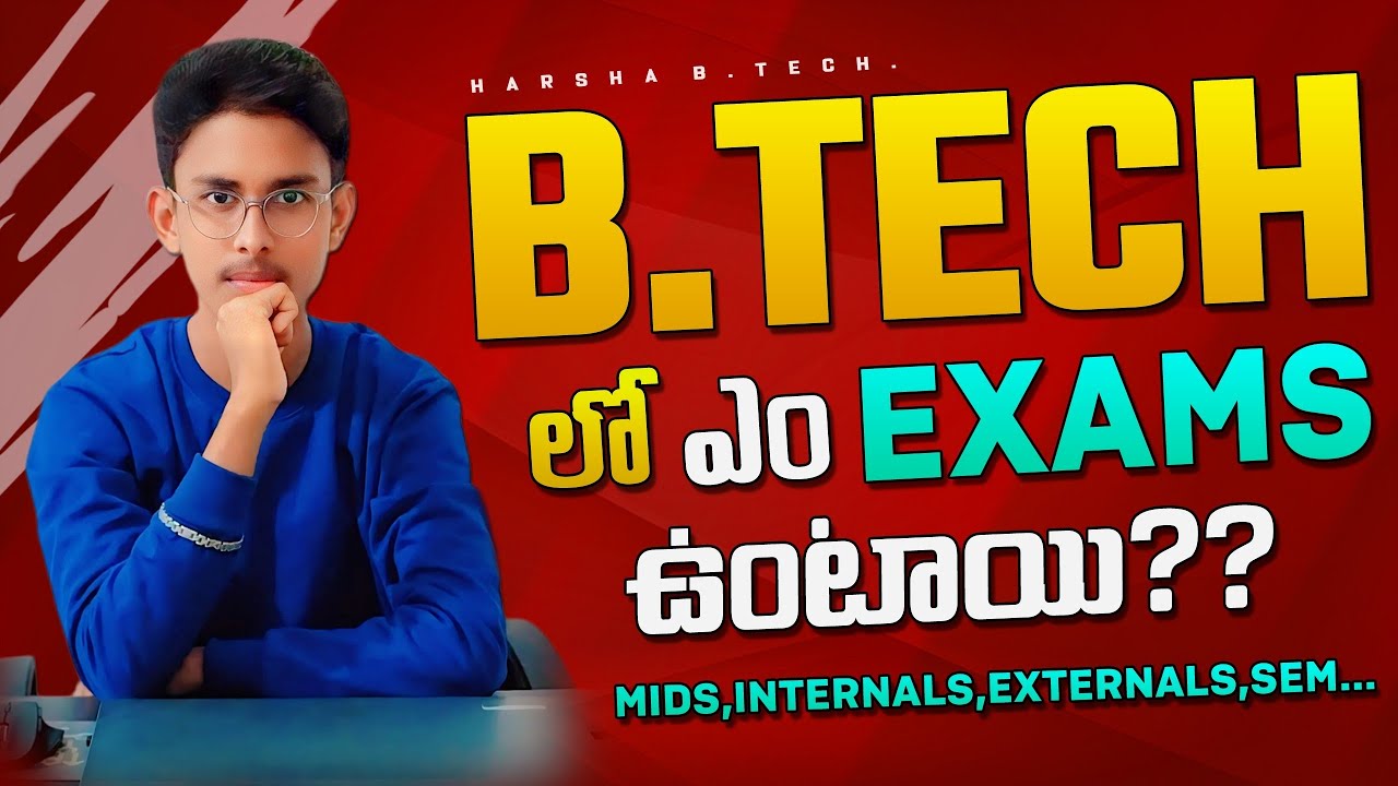 Exams in B.tech || B.tech lo em exams untai? || semester in b.tech ...