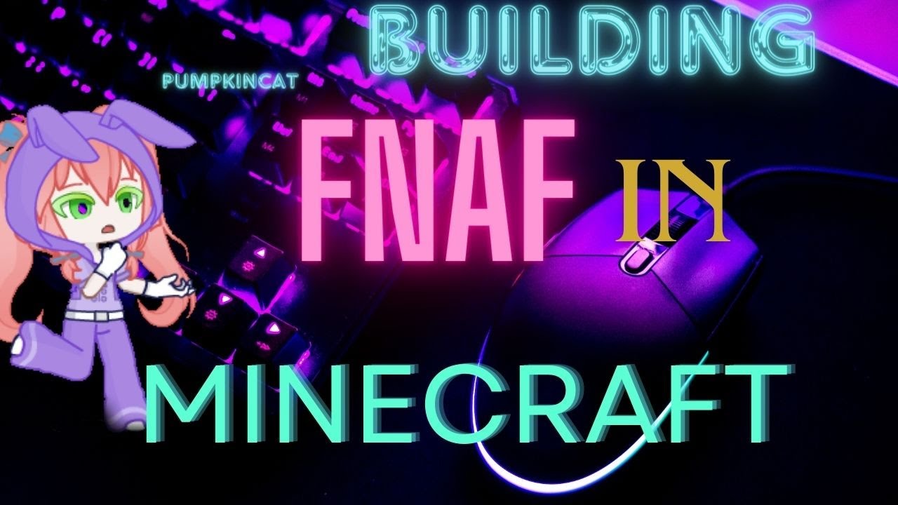 Building FNaF in Minecraft pt.3 - YouTube