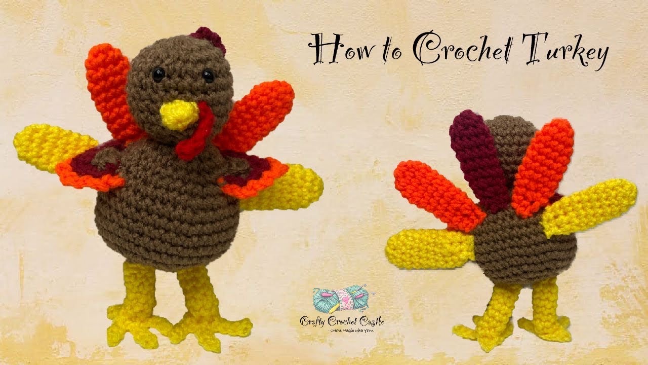 How to Crochet Turkey | Beginner Friendly Pattern tutorial ...