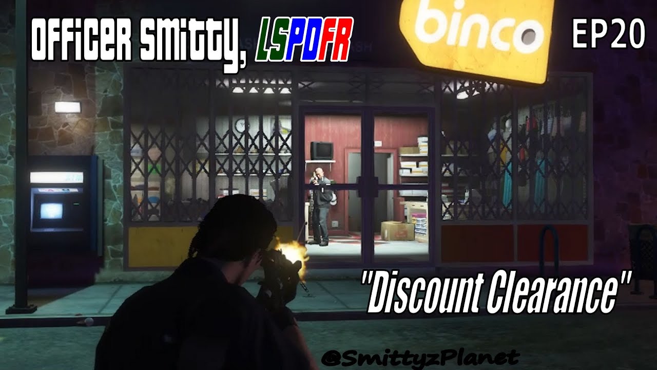 GTA5 | LSPDFR | Officer Smitty, LSPDFR | (Ep20) "Discount Clearance ...