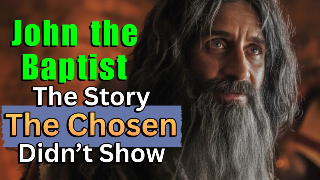 The Real John the Baptist: What The Chosen Left Out! - YouTube