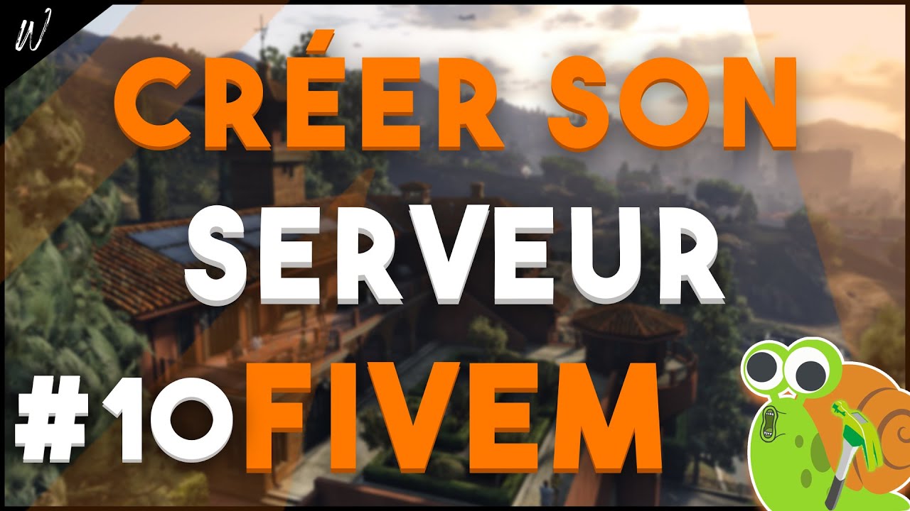 CRÉÉR SON SERVEUR GTA 5 SUR FIVEM #10 | ESX_SOCIETY + BOB74_IPL - YouTube