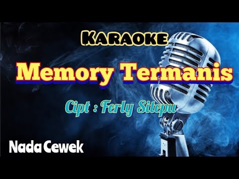 MEMORY TERMANIS | KARAOKE LAGU KARO | NADA CEWEK - YouTube