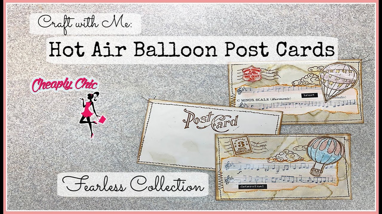 Creating Hot Air Balloon Postcards - Fearless Collection - YouTube