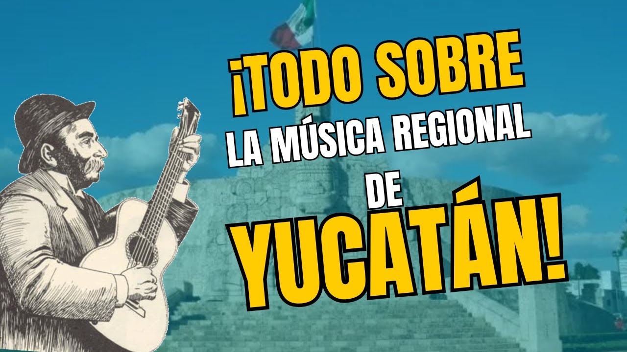 Todo sobre la musical regional de Yucatán #yucatán#trovayucateca #music ...