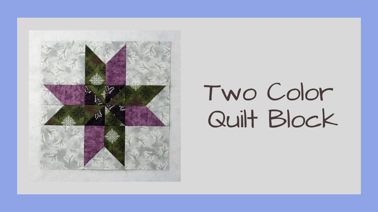 Sew this Beautiful Star Quilt Block Called Two Color - YouTube