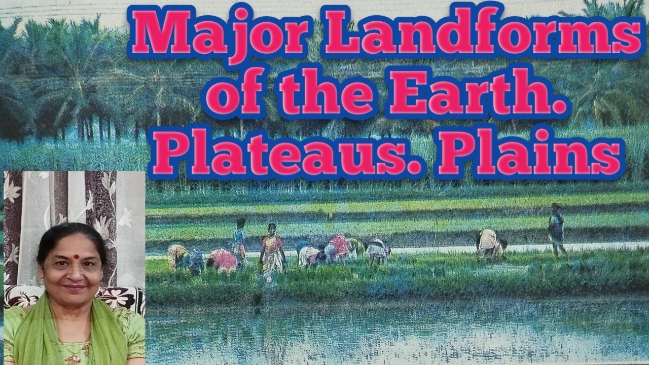 Major Landforms of the Earth. Plateaus. Plains. - YouTube