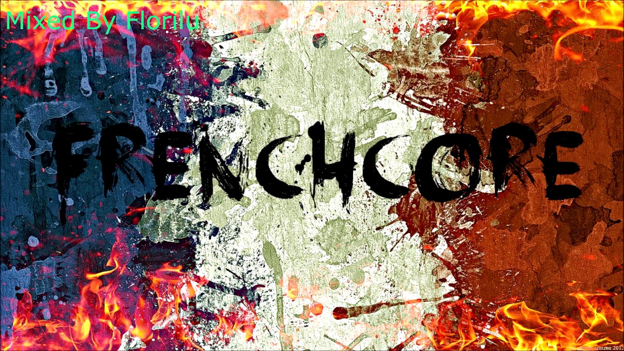 Frenchcore Mix May 2018 #2 || Florilu - YouTube