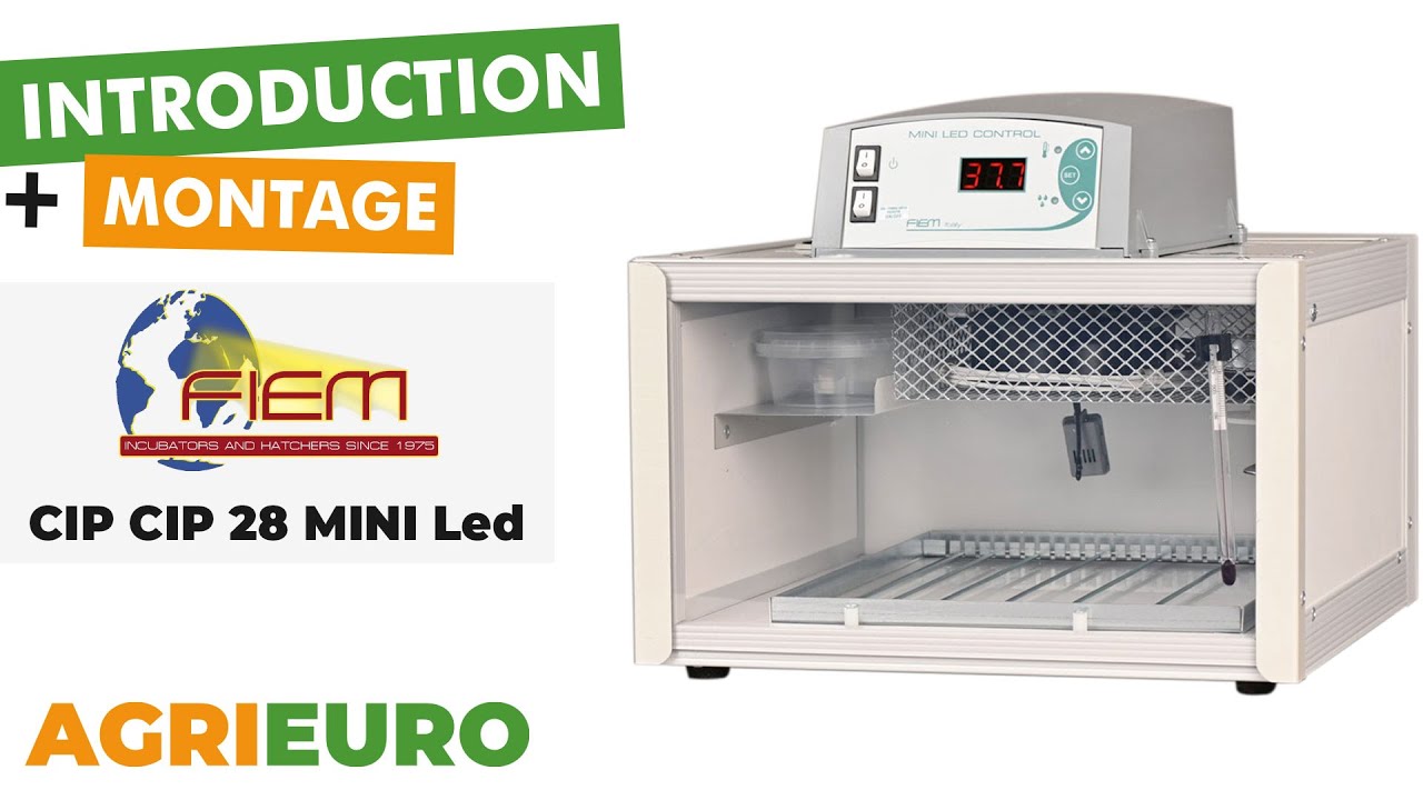 Presentation and Assembly of the FIEM CIP CIP 28 MINI Led Incubator ...