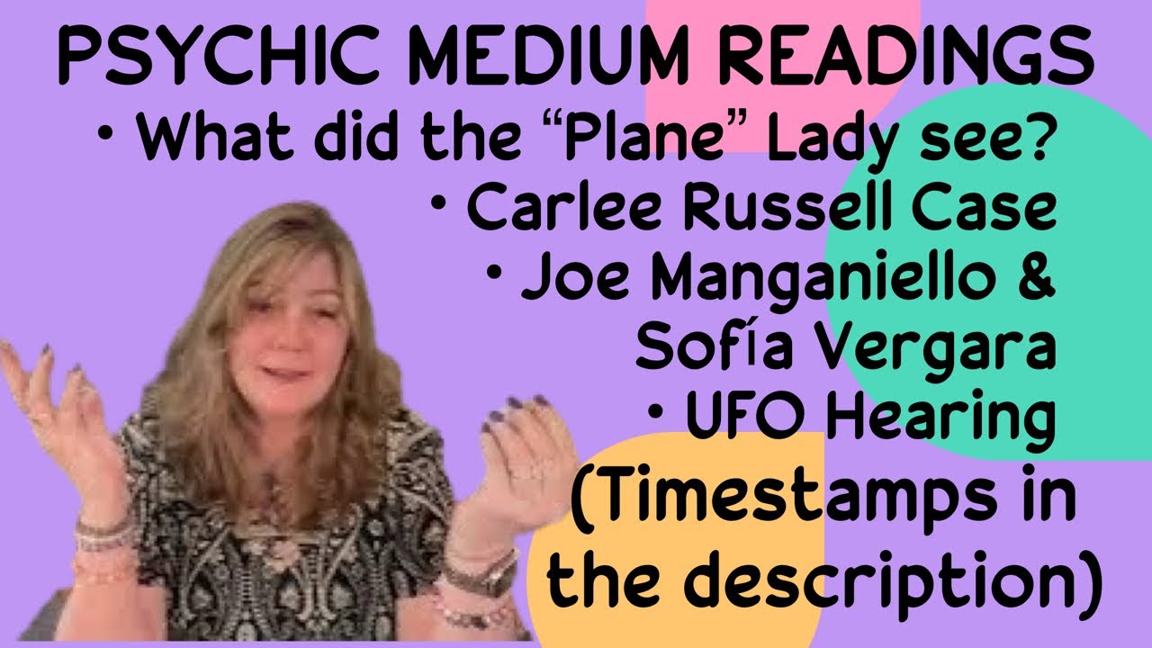 👽🤔Plane Lady, UFOs, Carlee Russell case, Joe Manganiello & Sofía Vergara | Psychic Medium ...