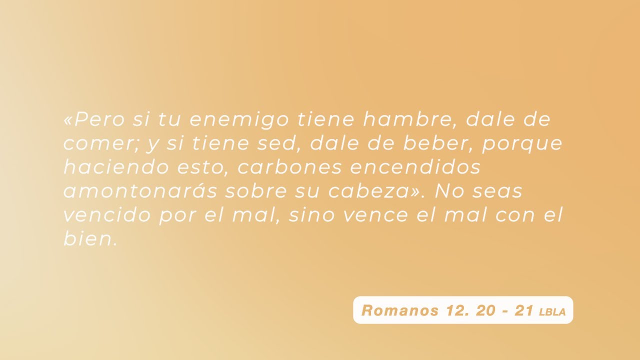 Semana 21 | Romanos 12. 20 - 21 - YouTube