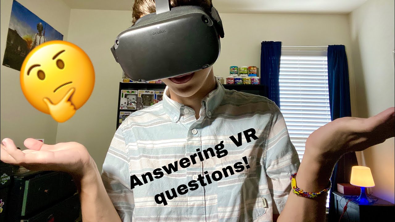 DOES VR FEEL REAL? | Anwering your VR questions! - YouTube