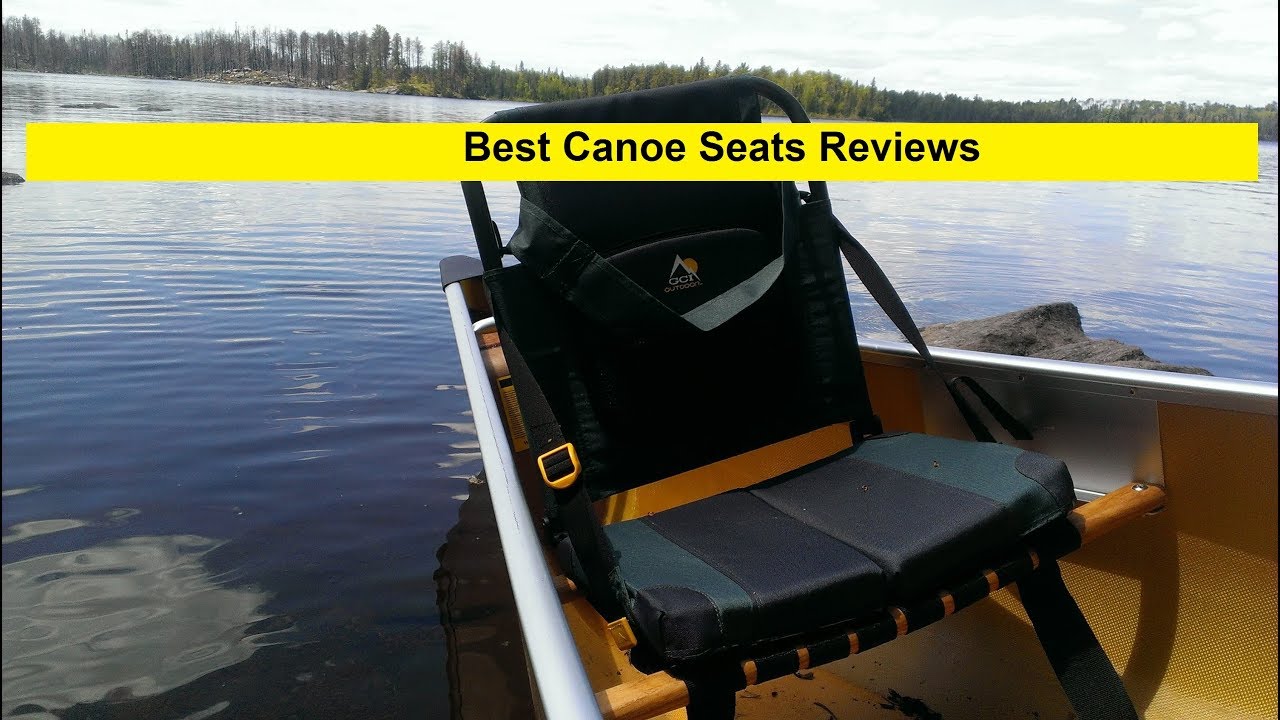 Top 3 Best Canoe Seats Reviews in 2019 - YouTube