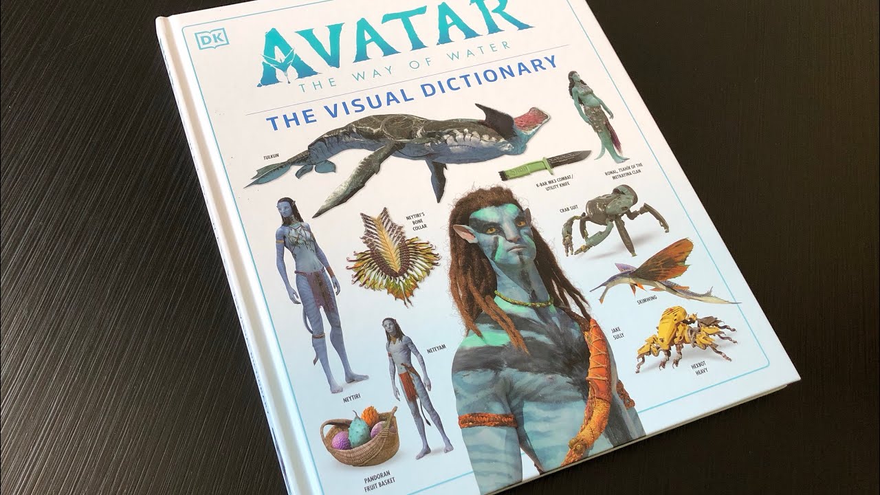 Avatar The Way of Water The Visual Dictionary - YouTube