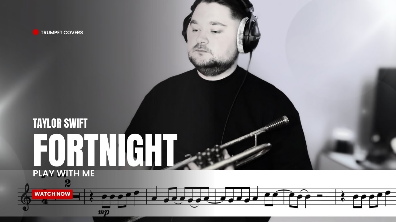 Taylor Swift - FORNIGHT on Trumpet (With Sheet Music) - YouTube