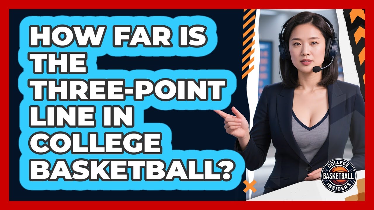 How Far Is The Three-point Line In College Basketball? - College ...