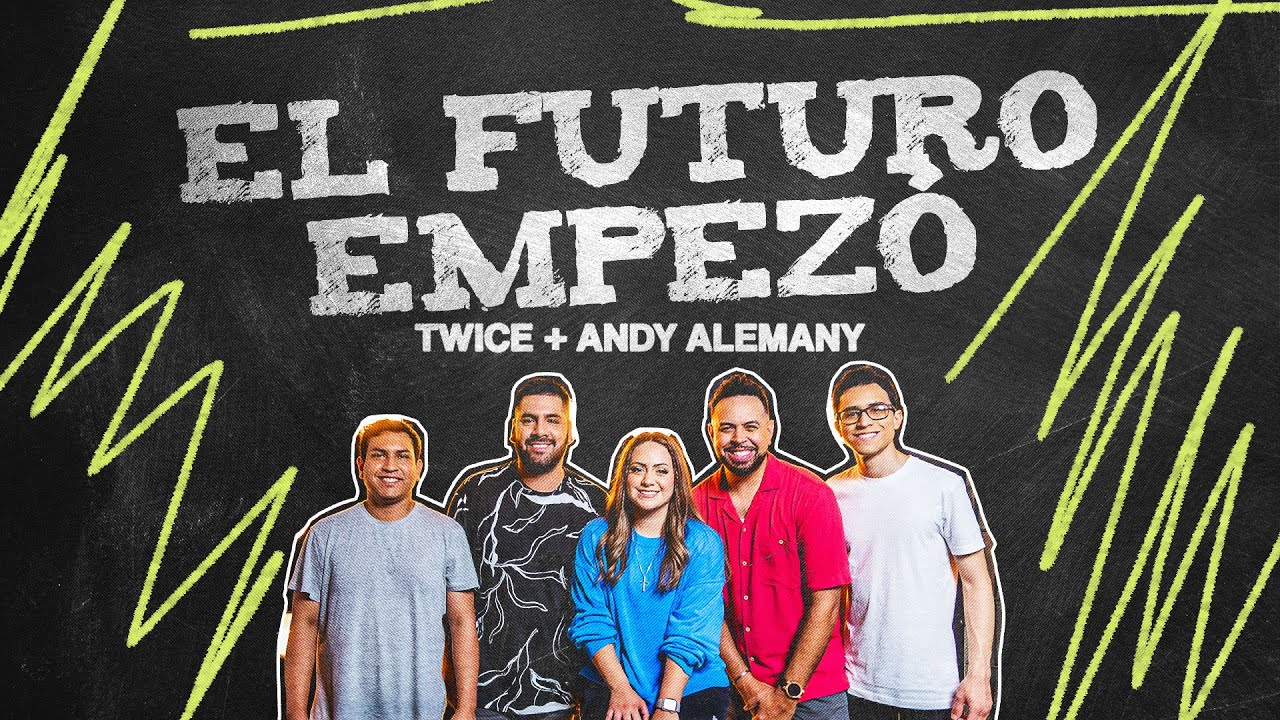 TWICE MÚSICA + Andy Alemany - El Futuro Empezó (Videoclip Oficial ...