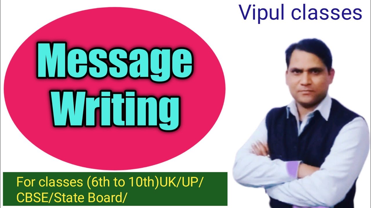 Message Writing How To Write Message Vipul Classes YouTube message-writing-how-to-write-message-vipul-classes-youtube