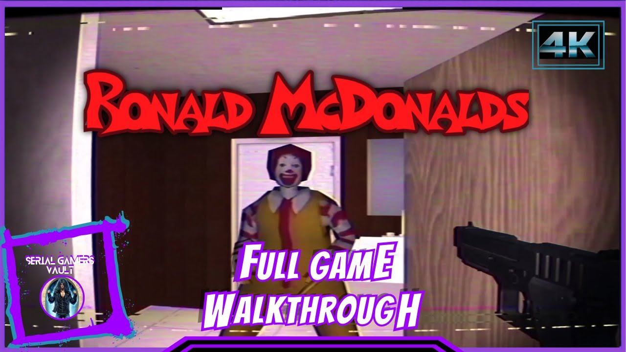 Ronald Mcdonalds | All Endings Full Game Walkthrough | No commentary ...