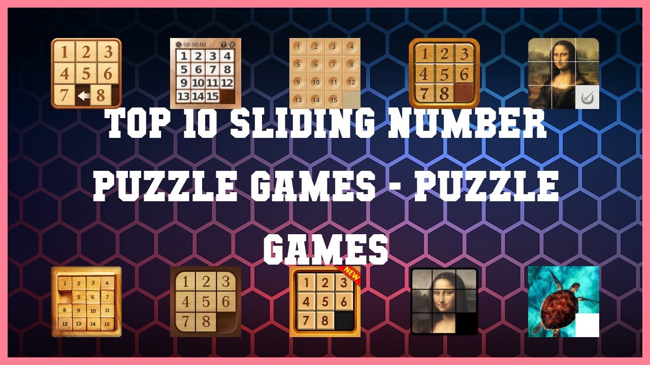 Top 10 Sliding Number Puzzle Games Android App YouTube top-10-sliding-number-puzzle-games-android-app-youtube