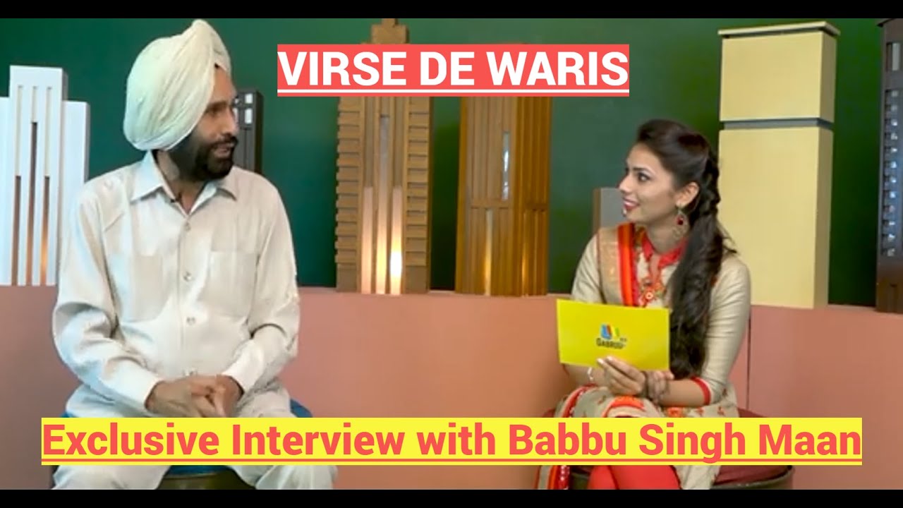 Interview with Babbu Singh Maan | Gabru.com | Latest Punjabi Interview ...