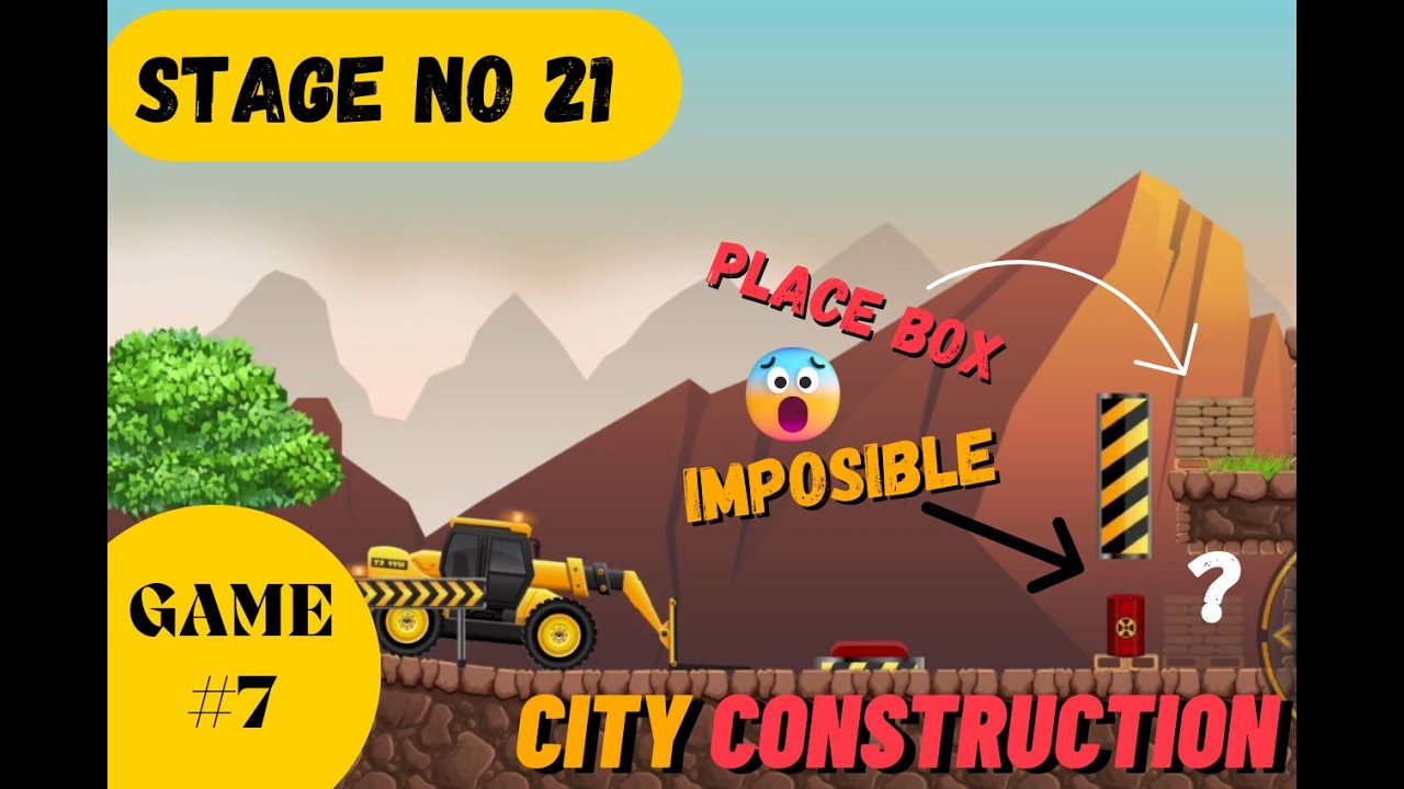 🏗️ CAN I COMPLETE THIS😱 | CONSTRUCTION CITY 2 | LEVEL 21 | GAME NO 7 ...