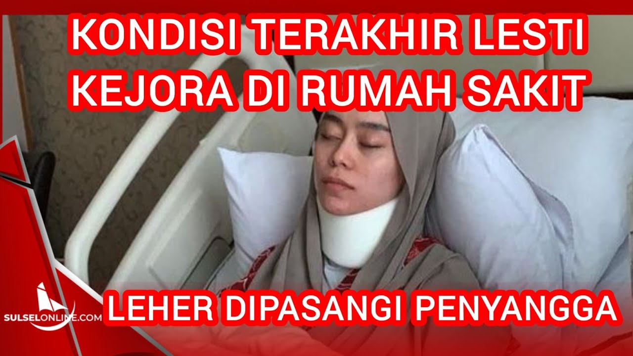 Kondisi Lesti Kejora Terbaring Pakai Gips Penyangga Leher di Rumah ...