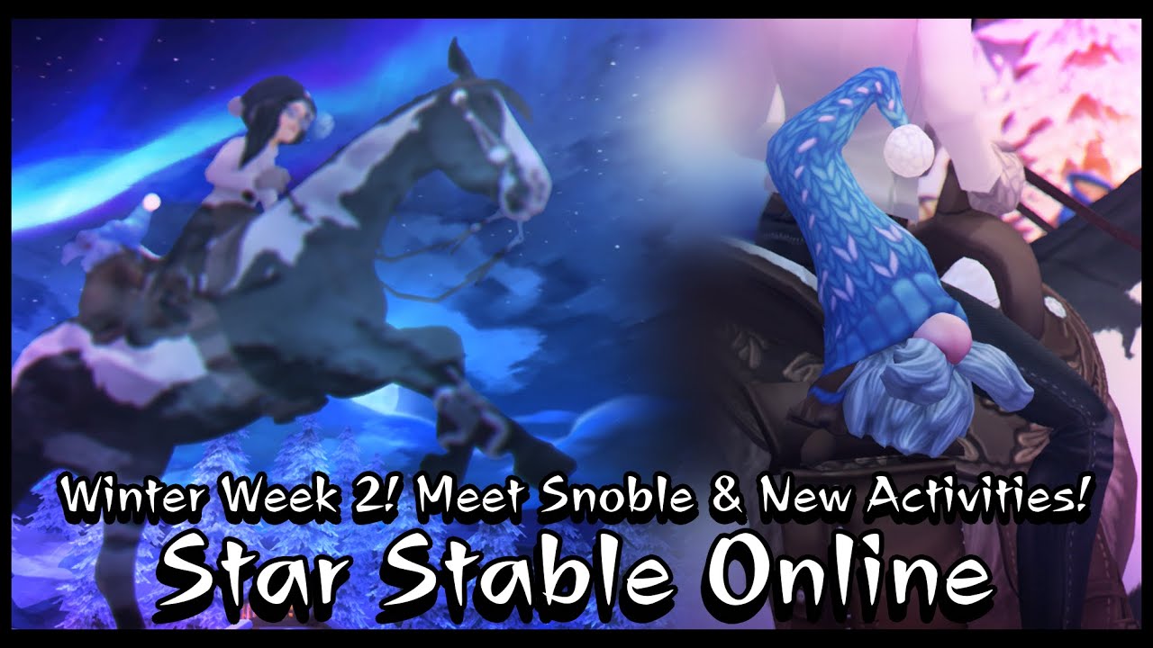 [Star Stable Online] Winter Week 2! Meet Snoble! New Clothes & Winter ...