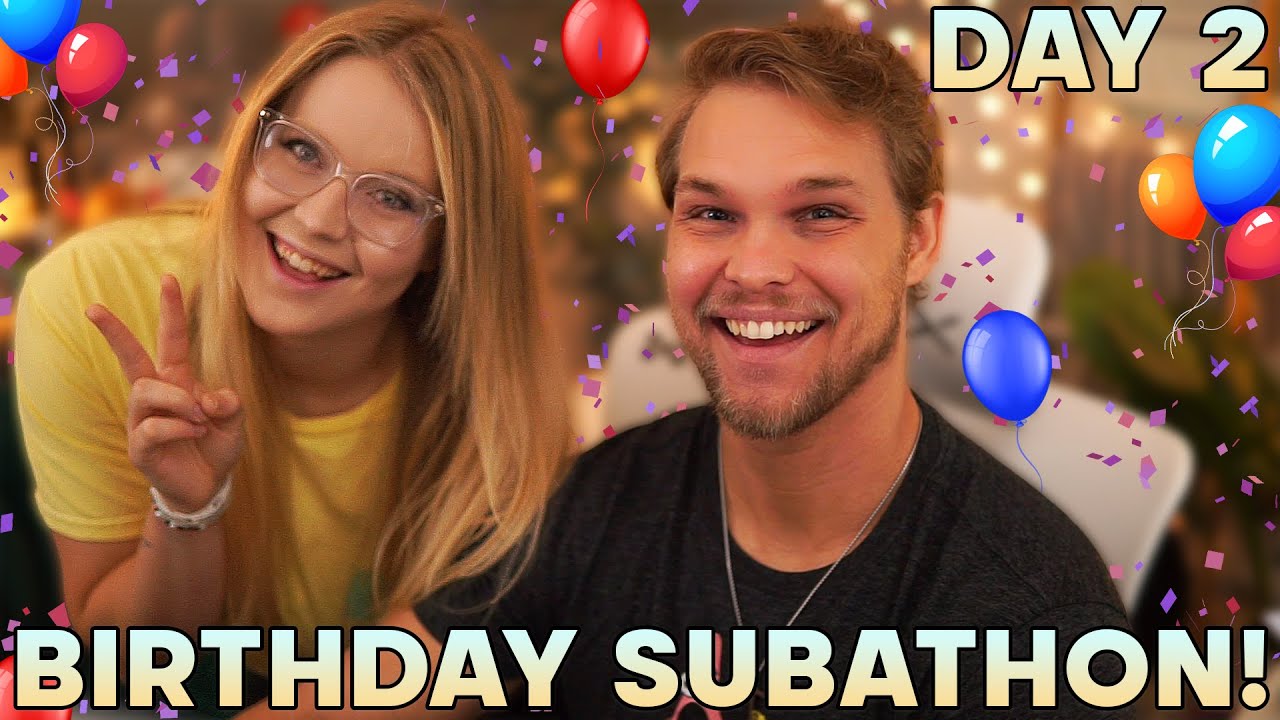 🔴LIVE🔴CO-BIRTHDAY SUBATHON EXTRAVAGANZA! | Day 2 !incentives !fr - YouTube