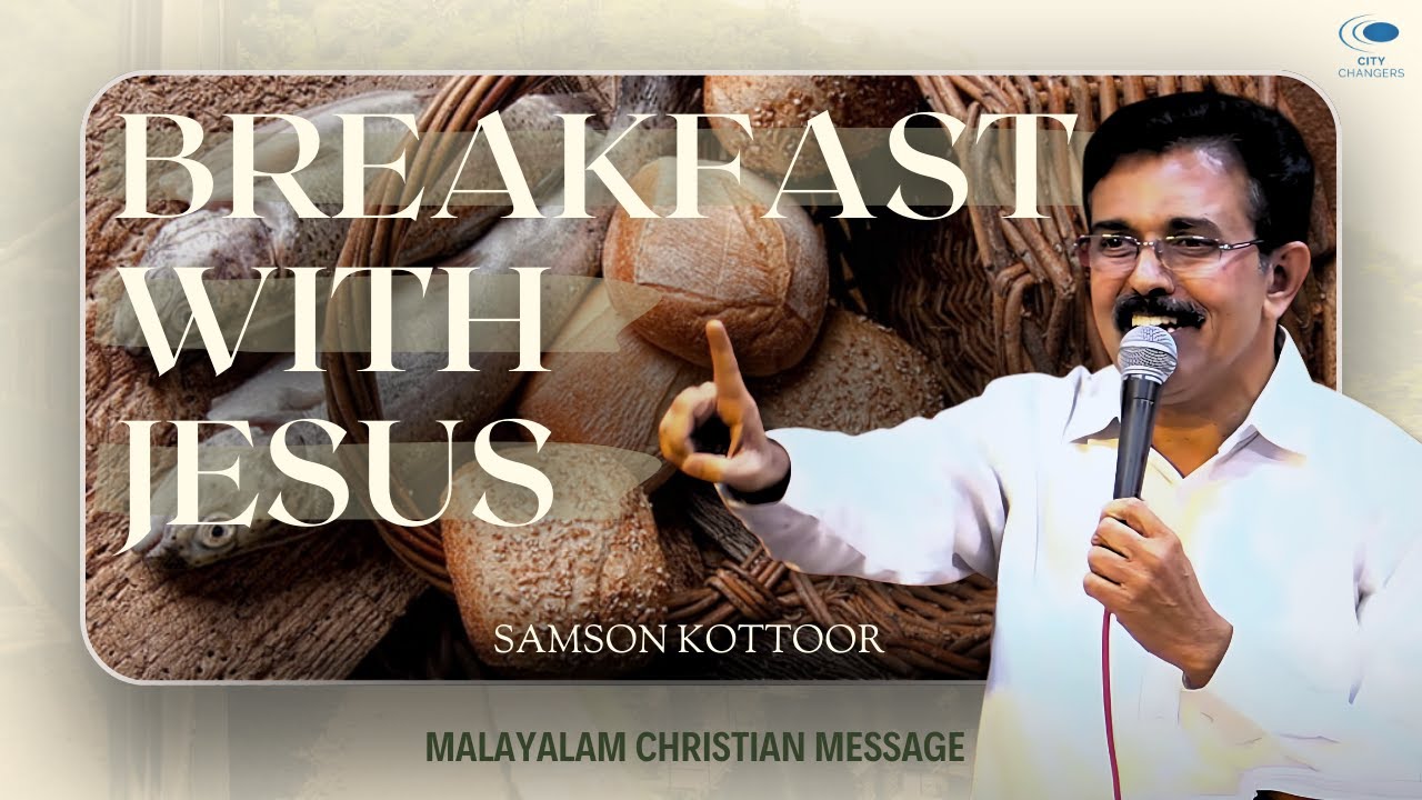 Breakfast With Jesus | City Changers | Samson Kottoor - YouTube