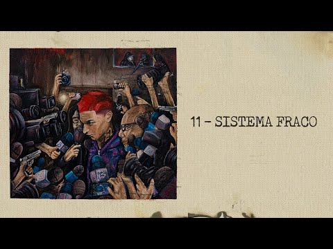 Oruam - Sistema Fraco (Prod. Maurin, Victor WAO, Elow)