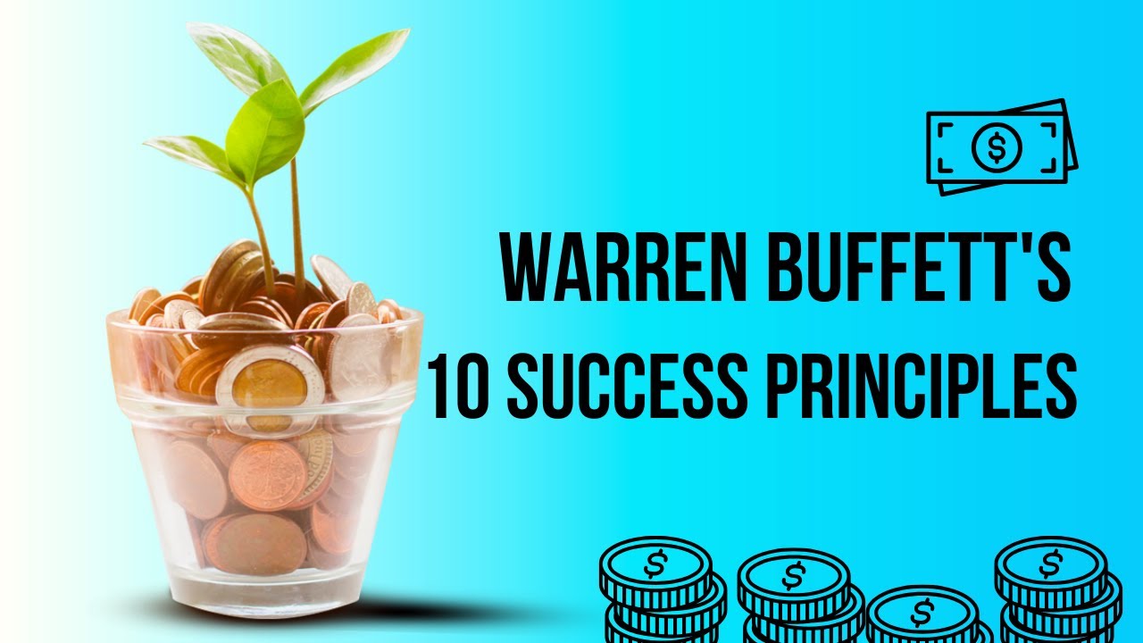 Warren Buffett's 10 Success Principles || Invest RSA - YouTube