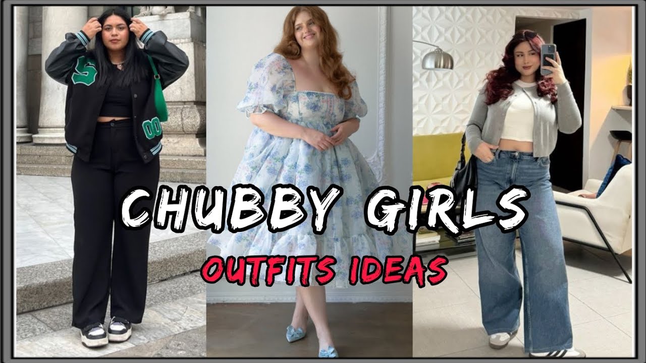 outfits for chubby girl | dress for chubby girl | chubby girl outfit ...
