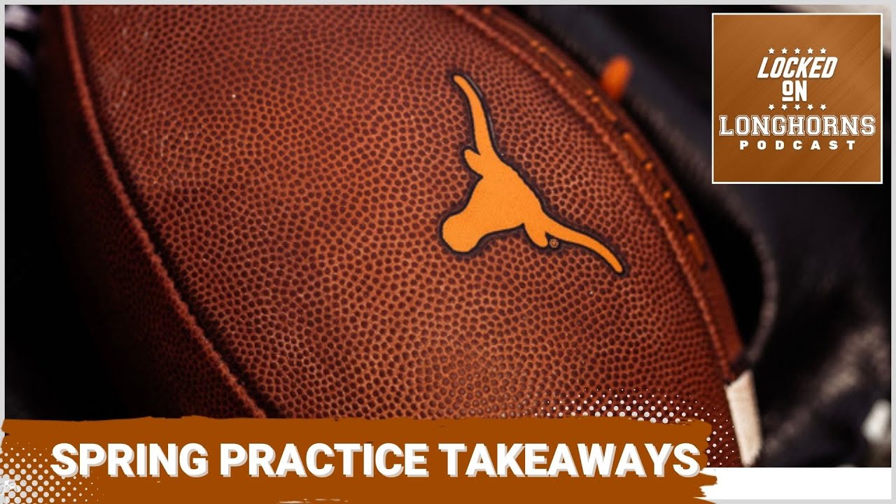 Texas Longhorns Football Team: Overall Takeaways from the First Week of ...